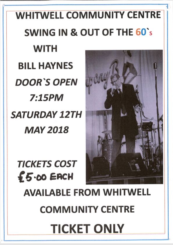 SWING IN & OUT OF THE 60’s WITH BILL HAYNES | Whitwell Community Centre
